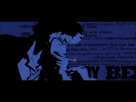 Cowboy Bebop / OST / Cosmos