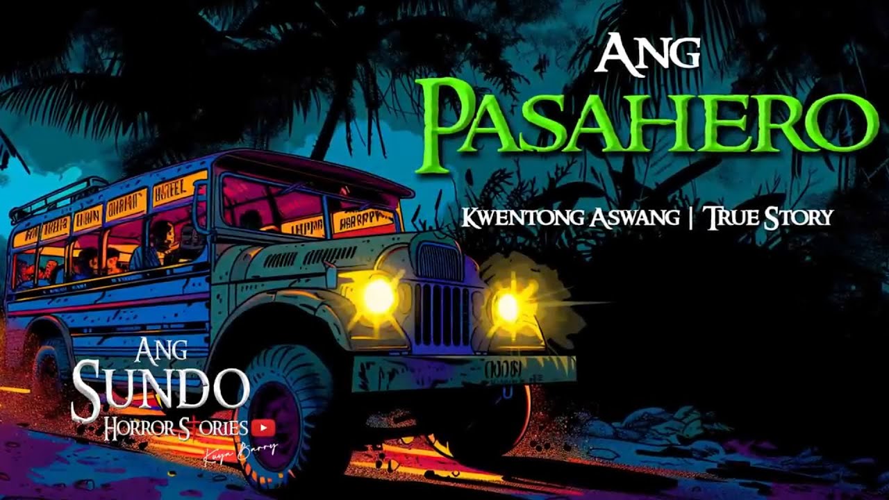 ANG PASAHERO | Kwentong Aswang | True Story - YouTube
