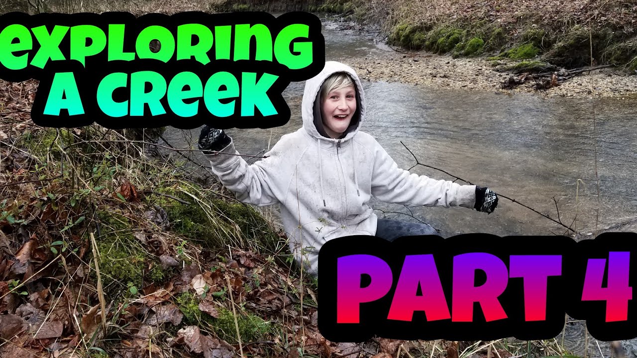 Exploring a creek part 4!!!!! - YouTube