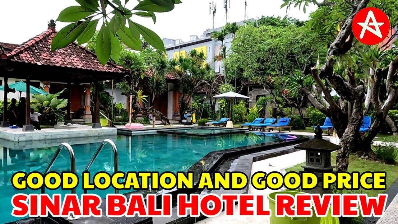 RECOMENDED HOTEL || SINAR BALI HOTEL REVIEW - YouTube