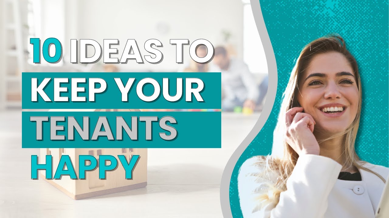 10 Ideas To Keep Your Tenants Happy | WeLeaseUSA - YouTube