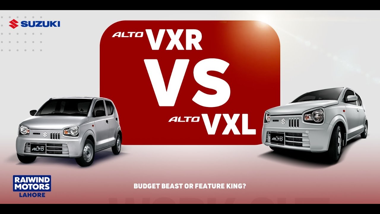 Alto VXL AGS vs VXR AGS – Which One Should You Buy? | Raiwind Motors ...