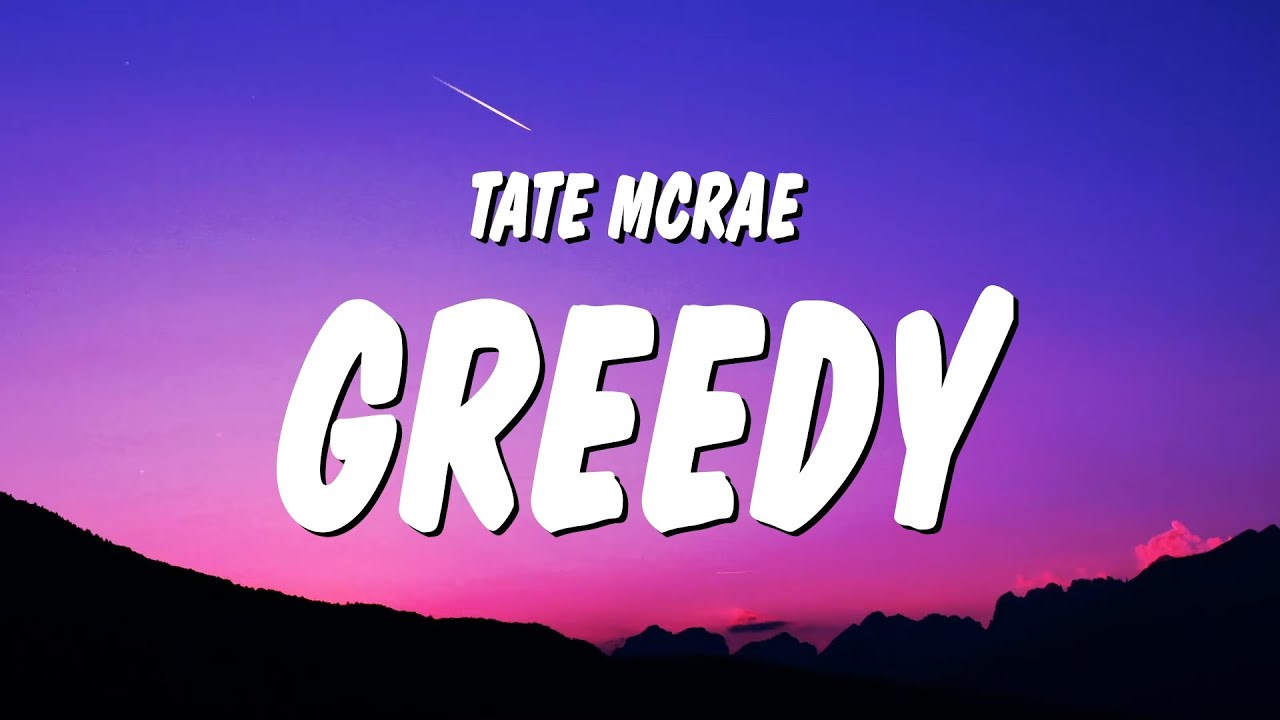 Tate McRae - greedy (Lyrics) - YouTube