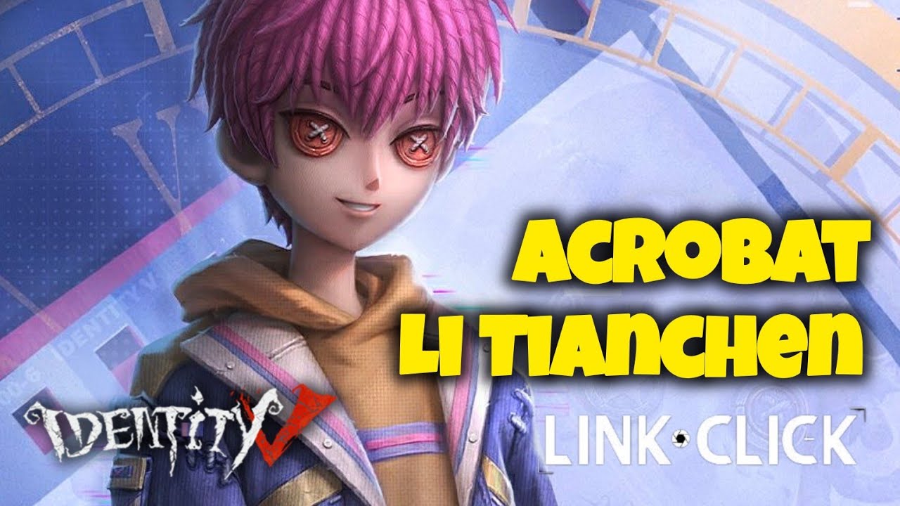 NEW Crossover Link Click Skin : Acrobat Li Tianchen Identity V - YouTube
