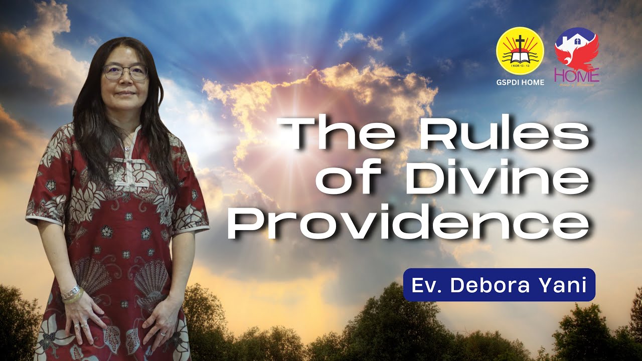 SUNDAY SERVICE | THE RULES OF DIVINE PROVIDENCE | Ev. Debora Yani ...