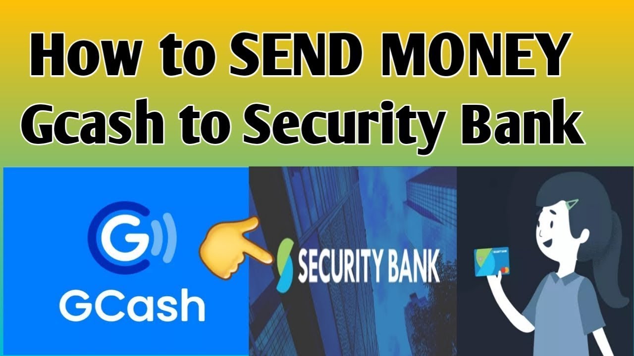 How to Send Money from Gcash to Security Bank | Paano mag Transfer ...
