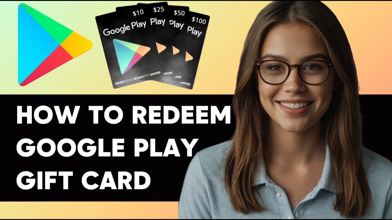 HOW TO REDEEM GOOGLE PLAY GIFT CARD NEW UPDATED 2025 GUIDE! - YouTube
