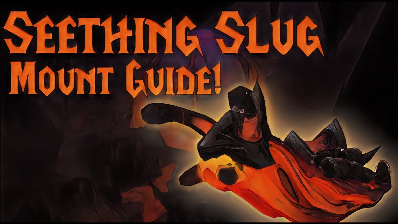 How to obtain the Seething Slug Mount! EASY 10.1 Guide! - YouTube