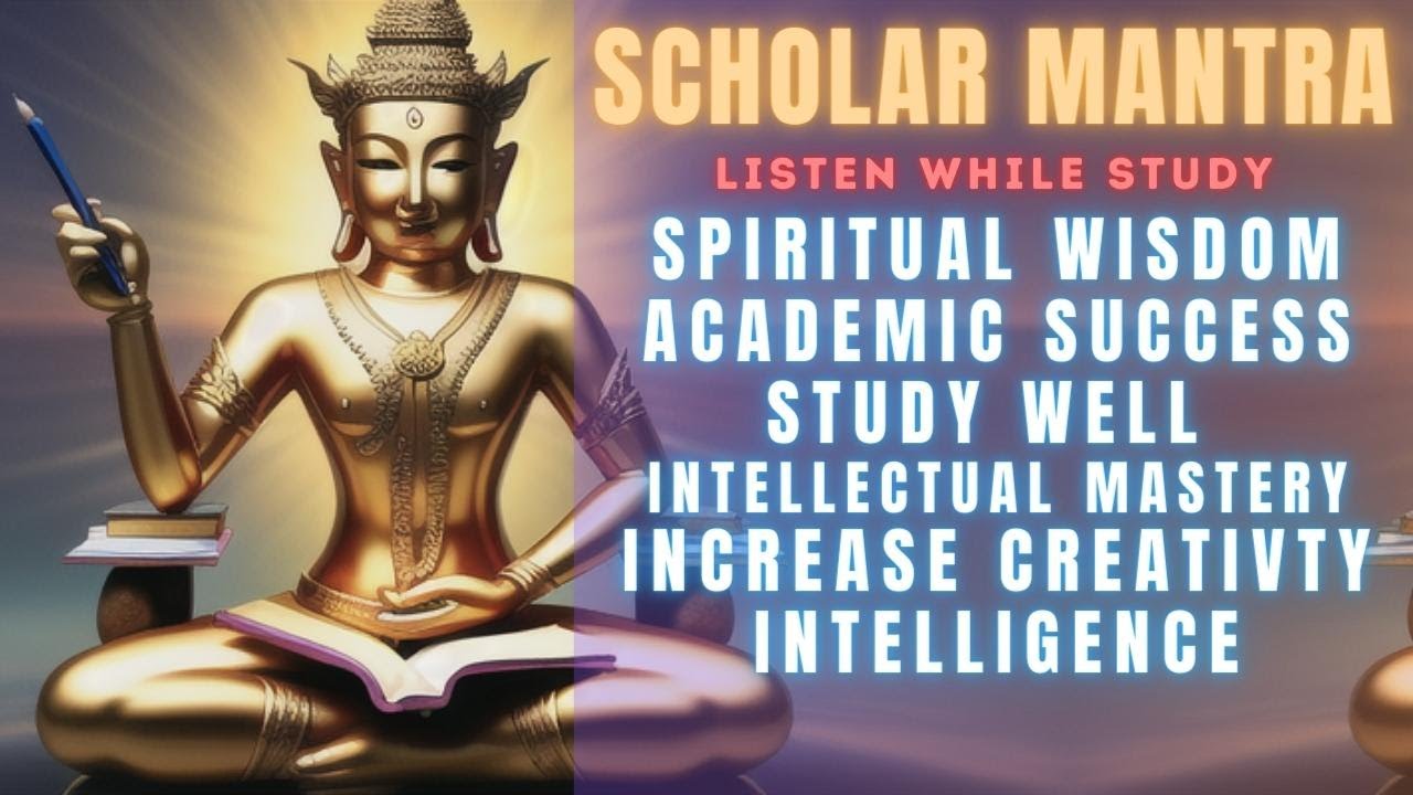 SCHOLAR MANTRA For Academic Success, Exams, Concentration. Light a ...
