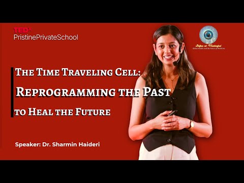 The Time-traveling Cell: iPSCs to Heal the Future | Dr. Sharmin Haideri | TEDxPristinePrivateSchool