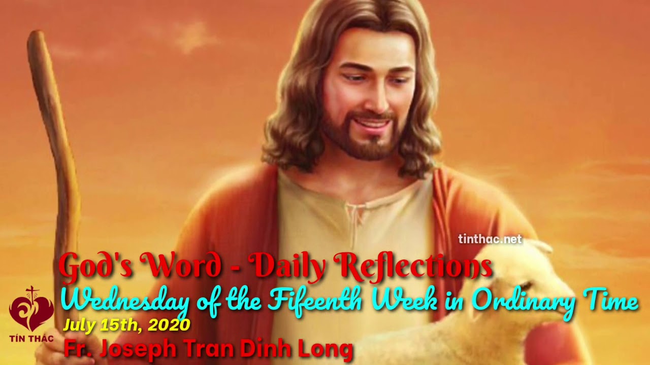 Daily Bread Wednesday July 15th - 2020 Fr. Joseph Tran Dinh Long - YouTube
