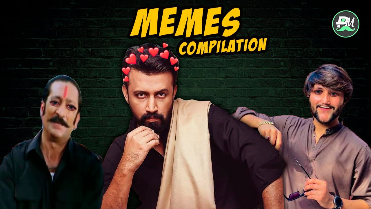 Memes I like to watch with Atif Aslam | Memes Compilation | Pakiza ...