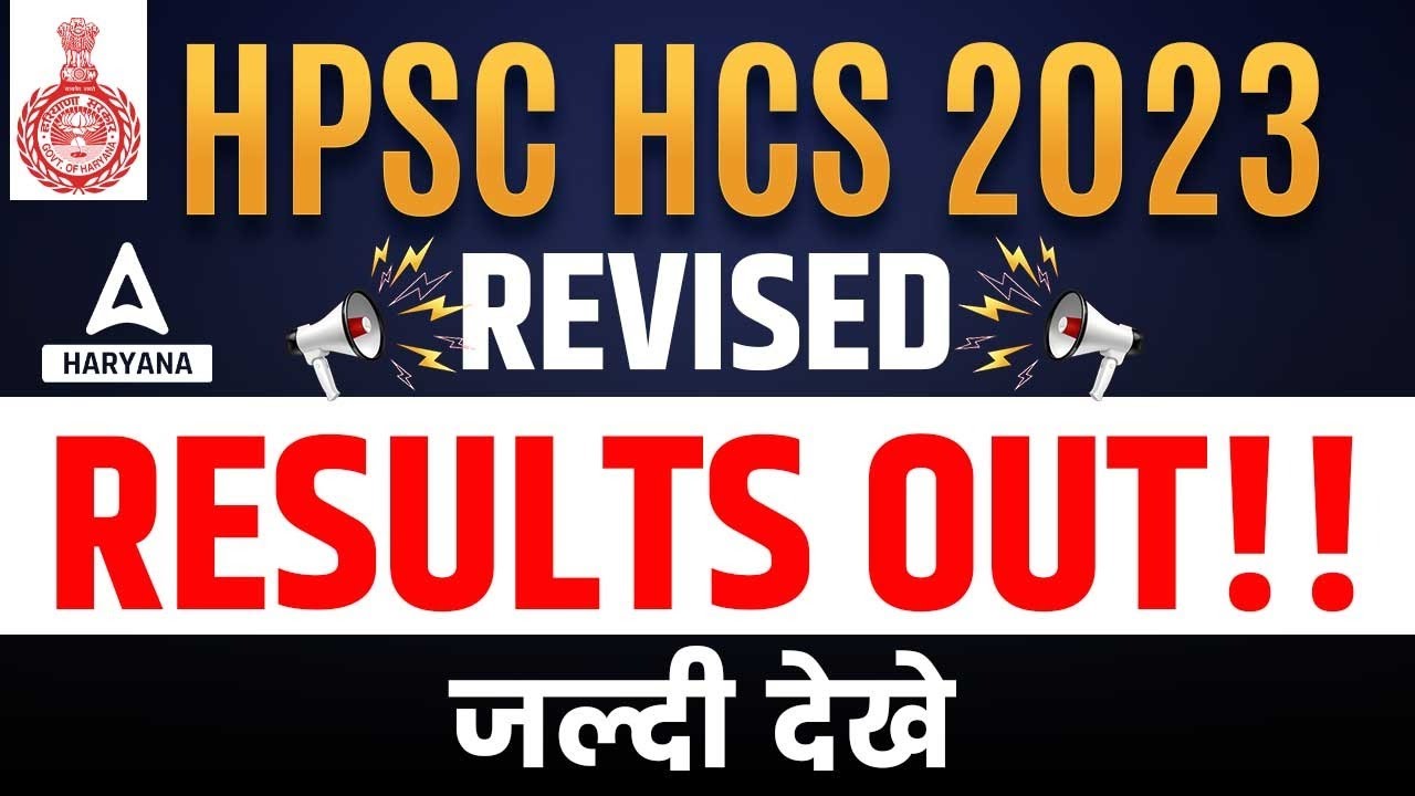 HCS Prelims Result 2023 OUT (REVISED) | Haryana Civil Services Results ...