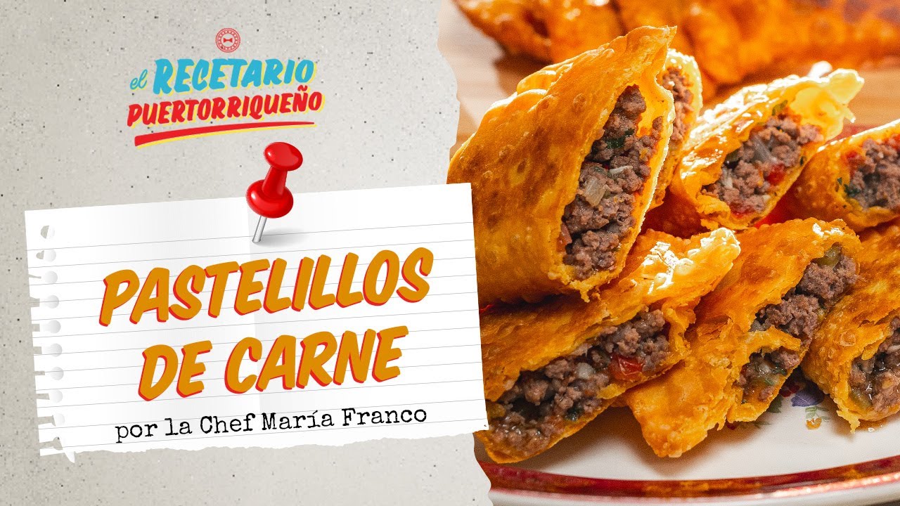 ¡RICOS Pastelillos de Carne ft. Chef María Franco! - El Recetario ...