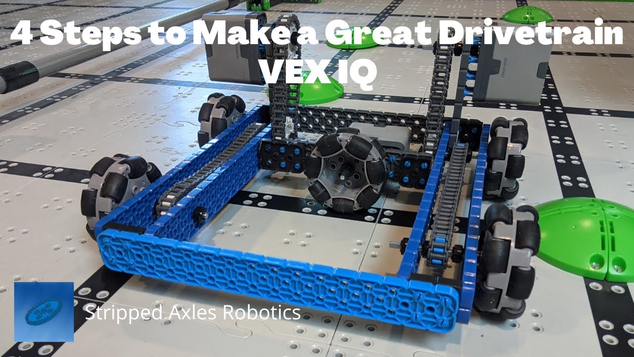 4 Steps To Make A Great Drivetrain Vex IQ YouTube