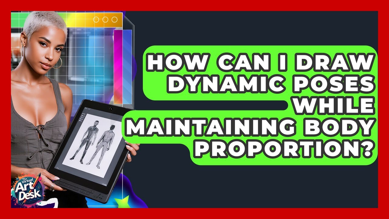 How Can I Draw Dynamic Poses While Maintaining Body Proportion? - The ...