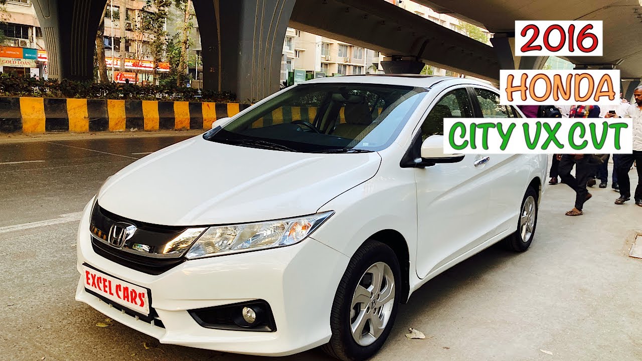2016 Honda City 1 5 VX CVT IVTEC | EXCEL CARS | Preowned Cars in Mumbai ...