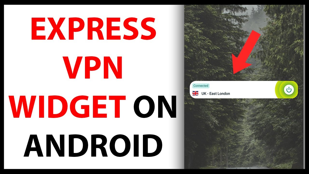 How to Add Express VPN Widget on Android - YouTube