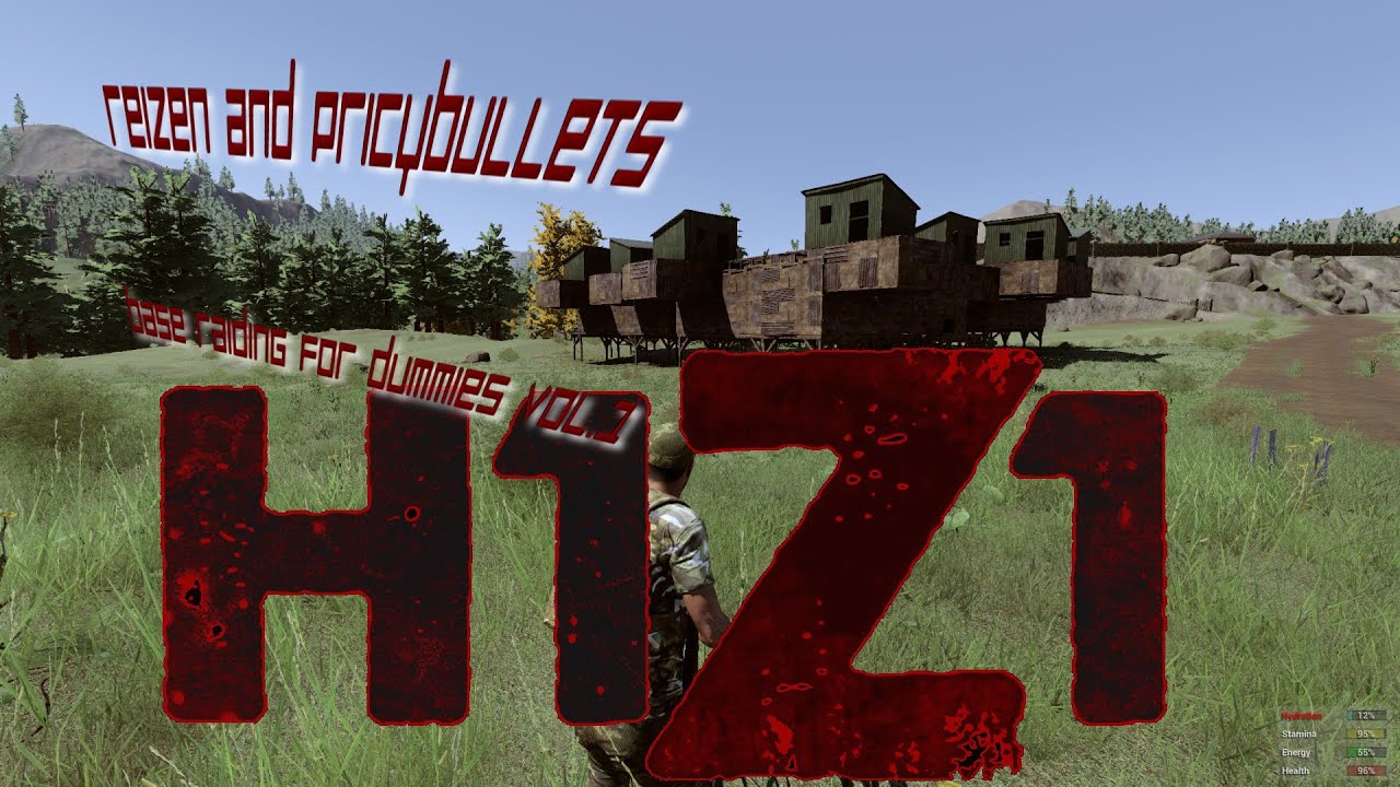 H1Z1 Base Raiding for Dummies vol. 1 - YouTube
