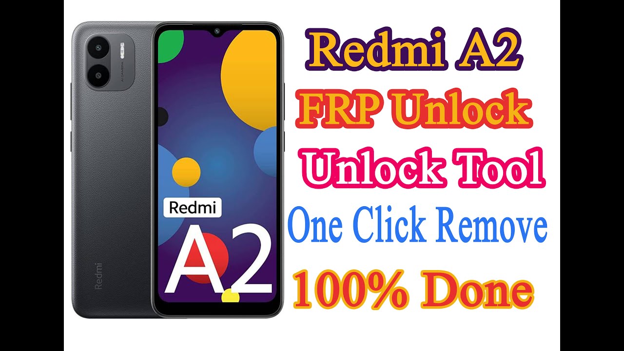 Redmi A2/A2+ Frp Unlock By Unlocktool || One click Remove || How To Frp ...