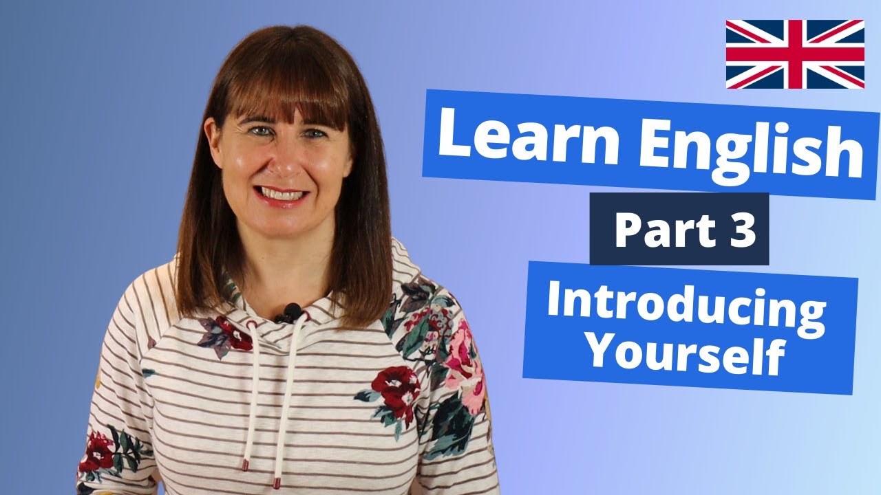 How To Introduce yourself (Part 3) - Beginner English Vocabulary - YouTube