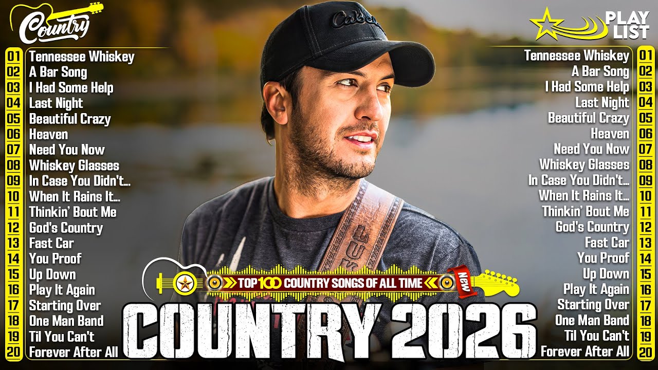 Country Music Playlist 2026 🎁 Luke Bryan, Morgan Wallen, Luke Combs ...