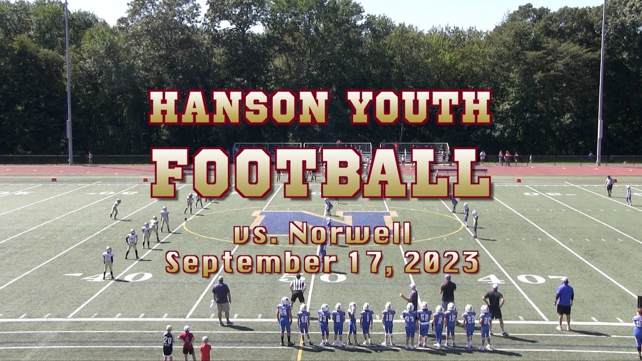 Hanson Youth Football vs. Norwell - September 17, 2023 - YouTube