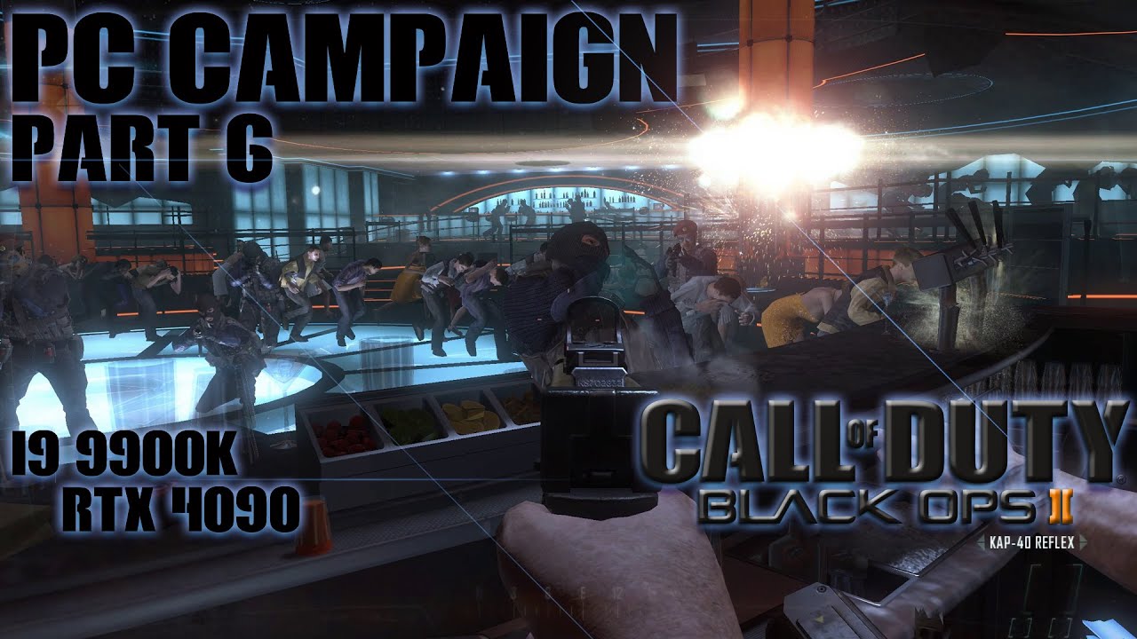 Call Of Duty Black Ops 2 | PC Campaign | Part 6 - YouTube