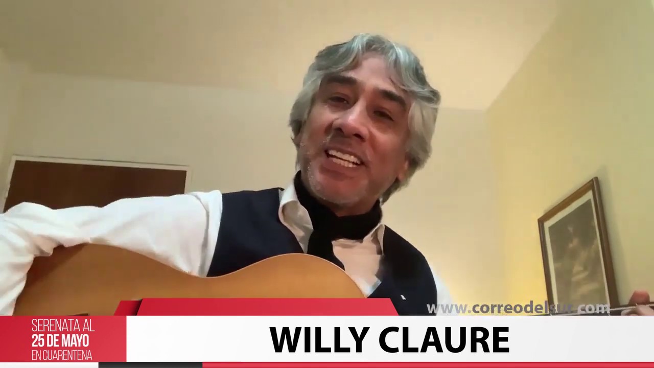 Willy Claure en la Serenata al 25 de Mayo en Cuarentena - YouTube