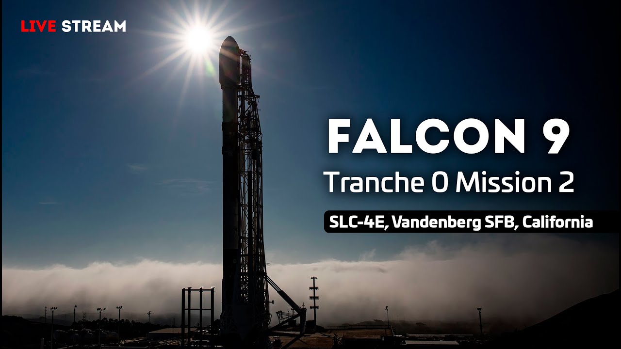 LIVE: Watch SpaceX's Falcon 9 Launch The Second Tranche 0 Mission From ...
