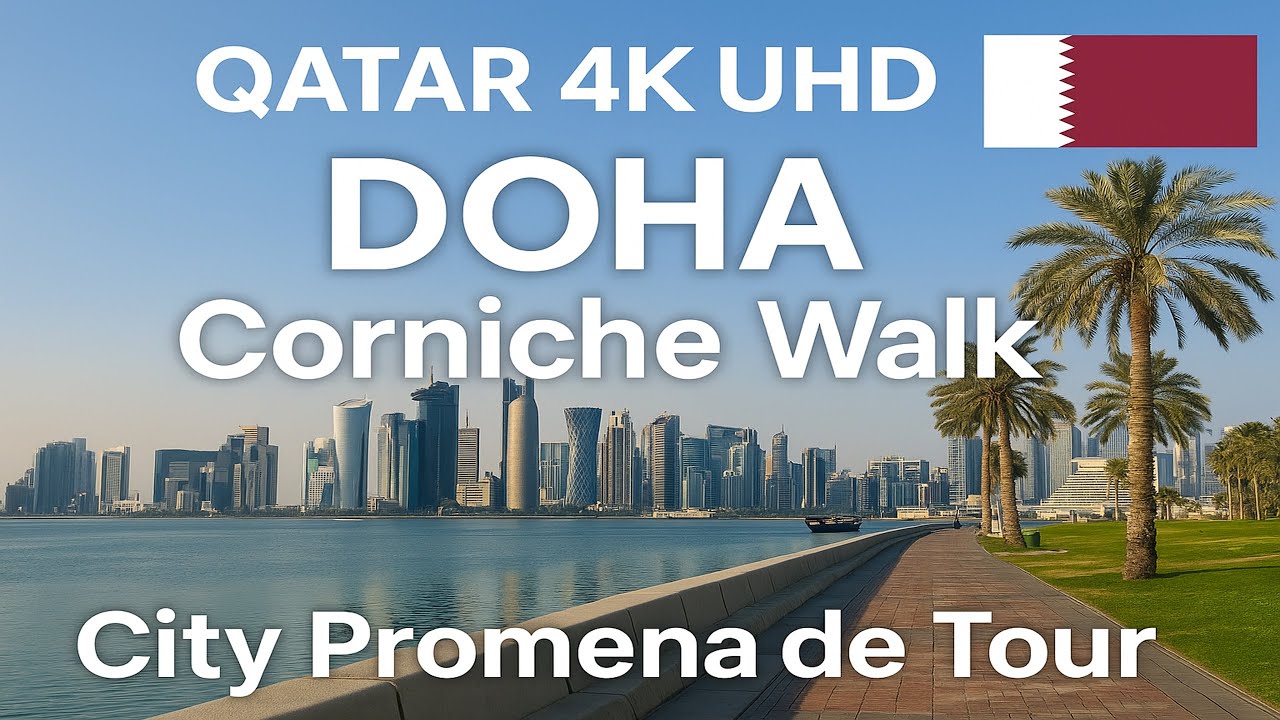 DOHA 4K Corniche Walk | Qatar City Promenade Tour 🇶🇦🌆🌴 - YouTube