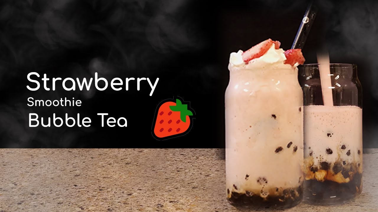 Strawberry Smoothie Bubble Tea | Boba - YouTube