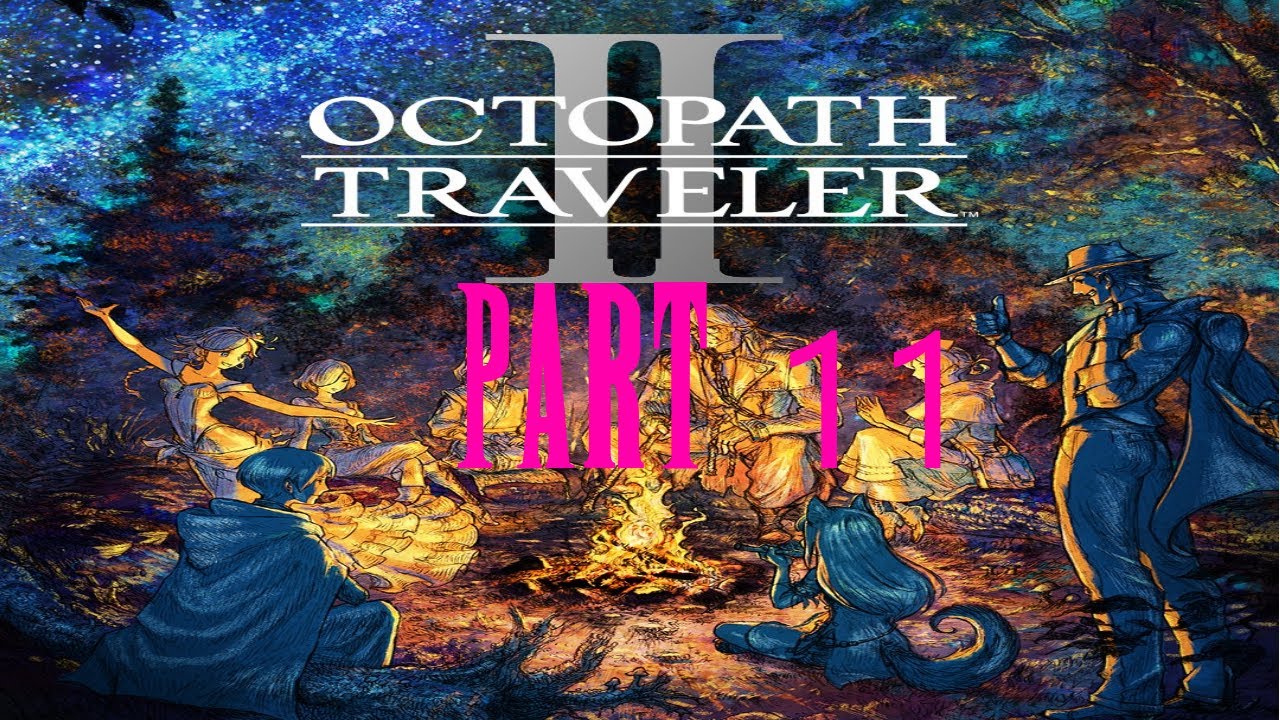 beasting village octopath traveler 2 part 11 - YouTube