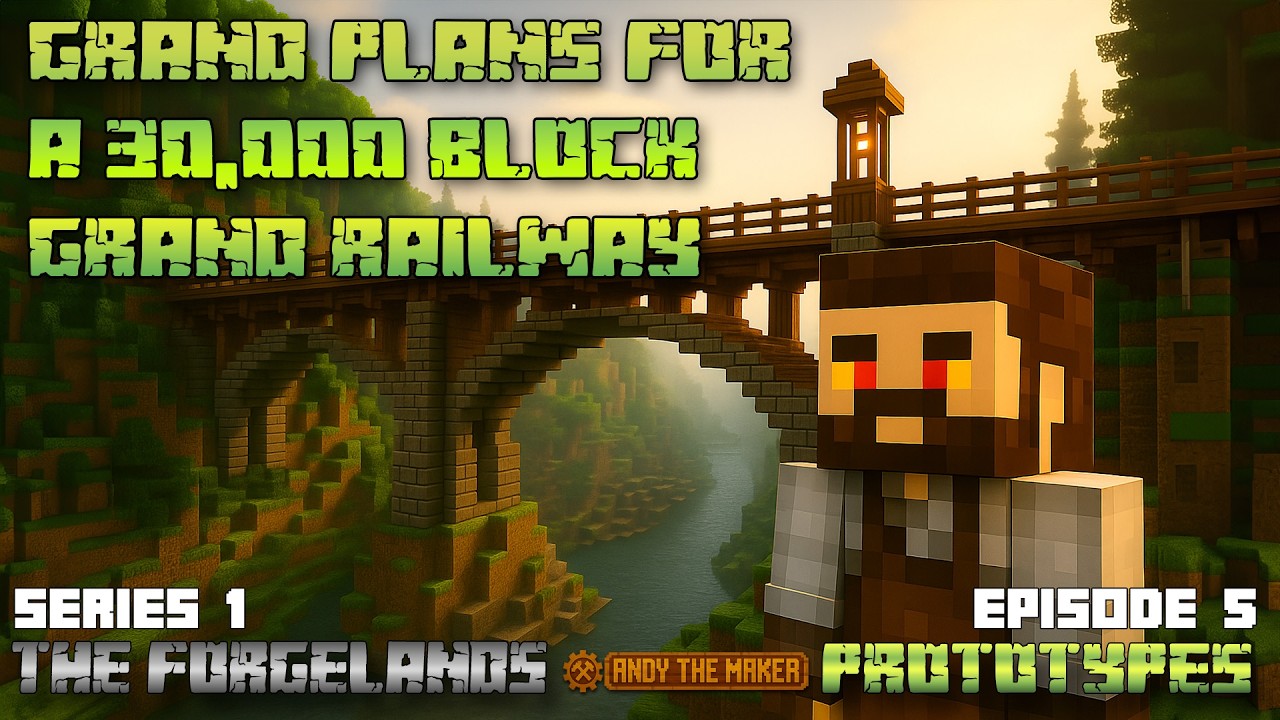 Minecraft Mega Railway! Building The Forgelands Bridge Prototypes | S1 ...