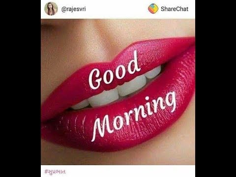 Good morning with lips and flower - YouTube