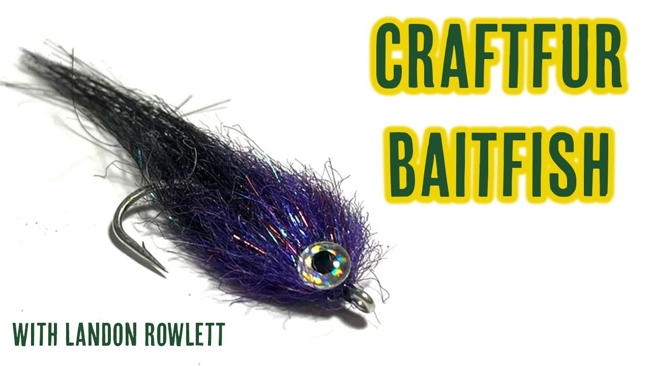 Craft Fur Baitfish - || FLY TYING TUTORIAL || - With Landon Rowlett - YouTube
