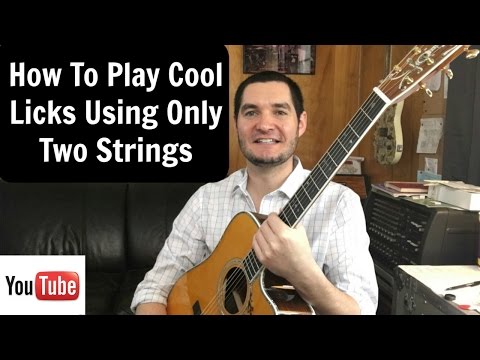 Guitar Lesson Cool Licks On Only Two Strings  David Dixon