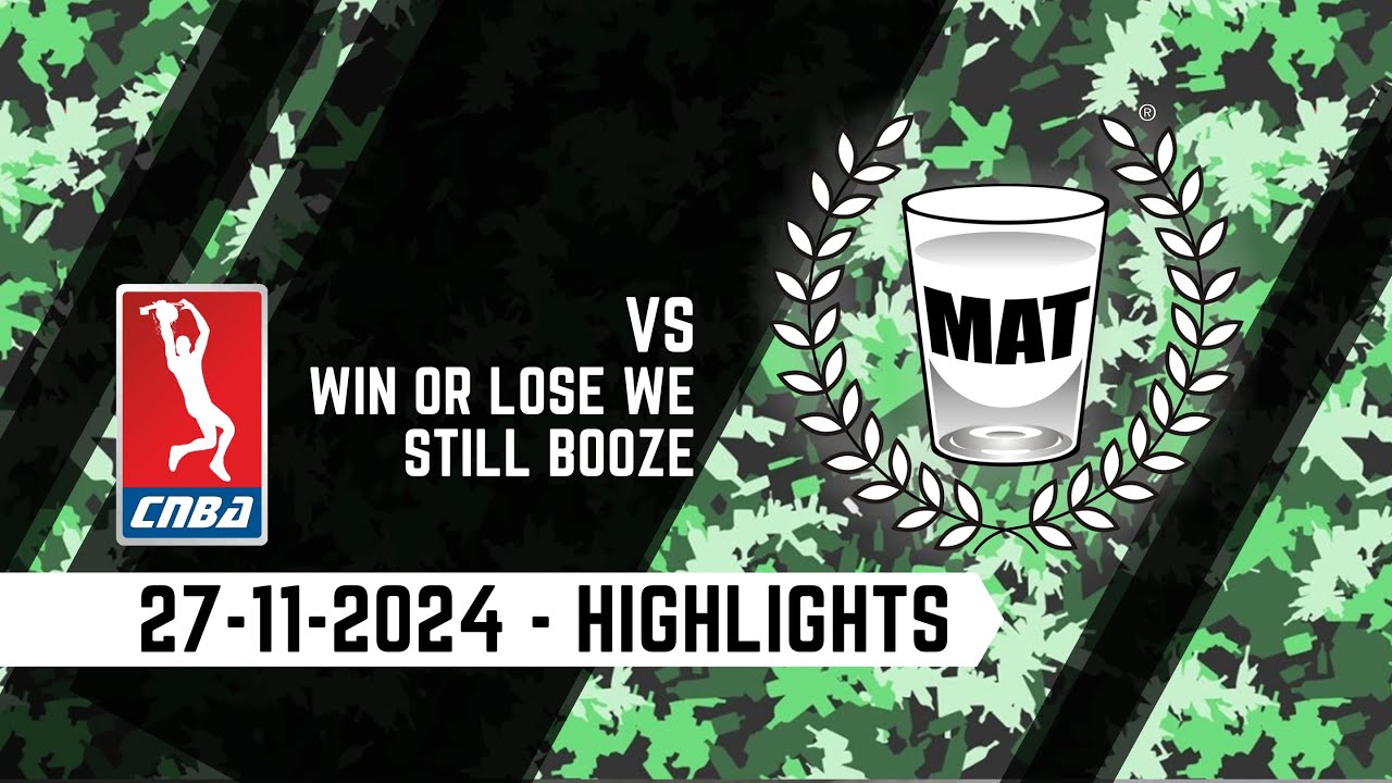 I LIGA CNBA: MAT - WIN OR LOSE WE STILL BOOZE. 28-11-2024. 51 EDYCJA ...