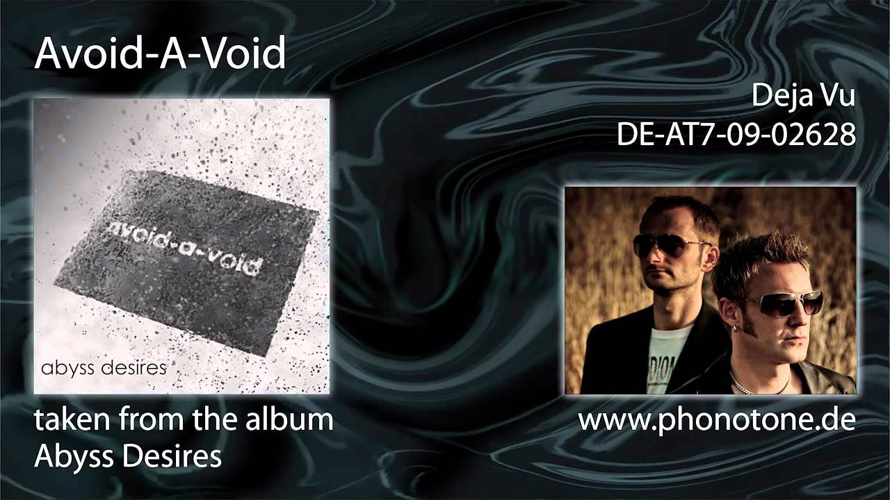 Avoid-A-Void - Deja Vu - YouTube