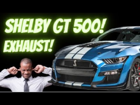 2020 Mustang Shelby GT500 Exhaust Sound- Normal Mode - Track Mode ...
