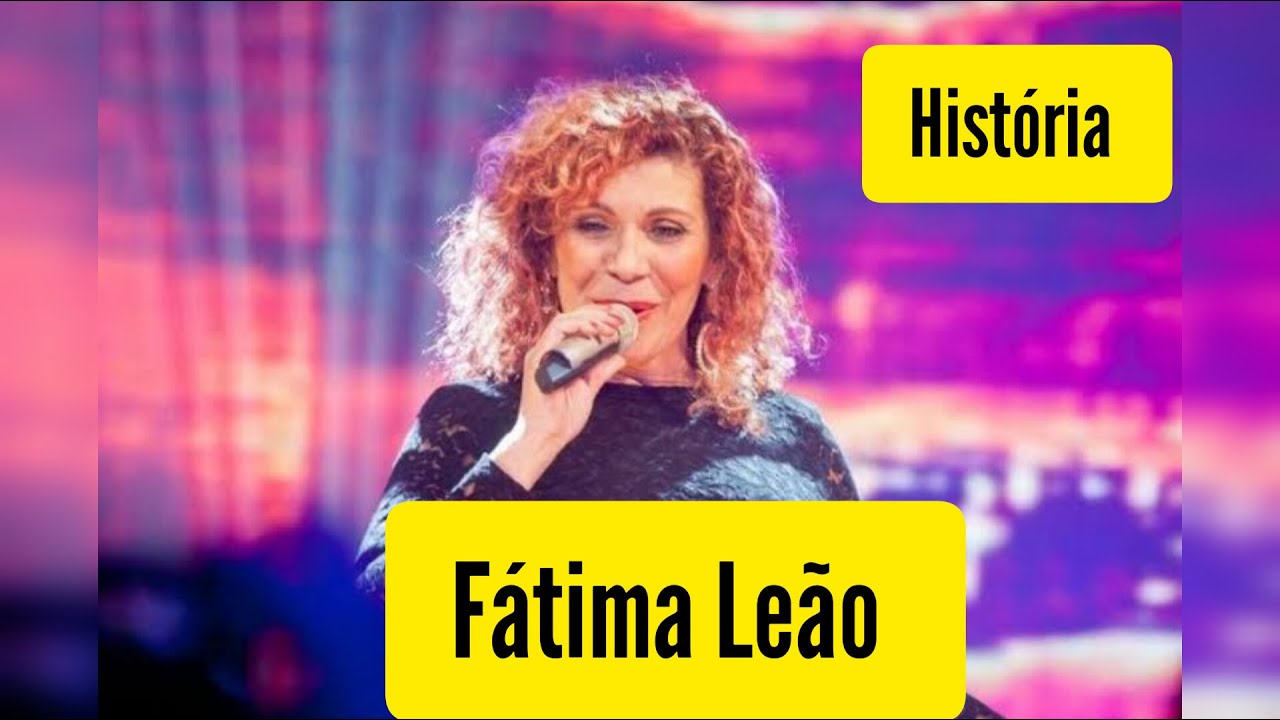 Fatima leão historia da carreira da cantora e compositora - YouTube