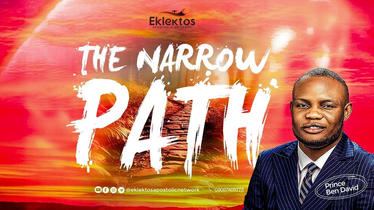 THE NARROW PATH | PRINCE BEN DAVID | SUNDAY SERVICE| 11th August 2024 ...