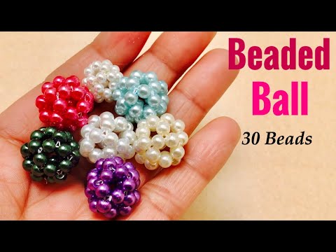 30 Beaded Ball Tutorial || Easy Method for beginners || Beaded Ball ...