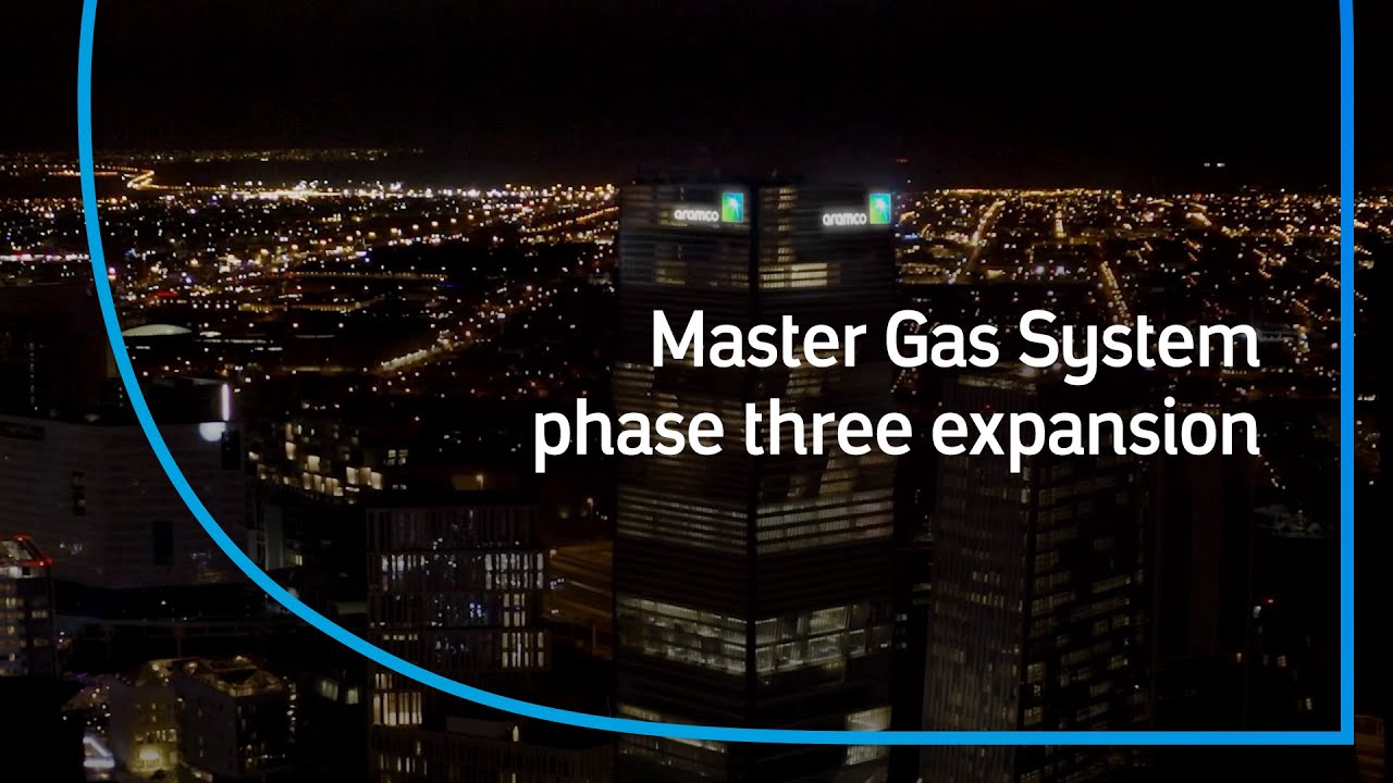 How does the Master Gas System support Saudi Arabia’s economic growth ...