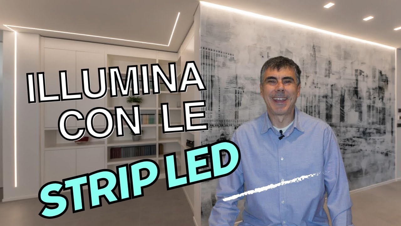 Tutte le tecniche per illuminare con le strip led. - YouTube