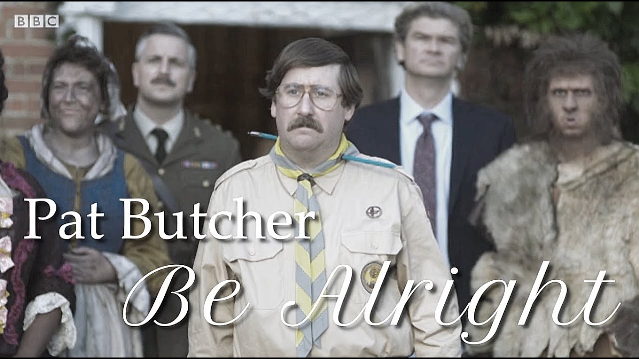 BBC Ghosts | Pat Butcher - Be Alright - YouTube