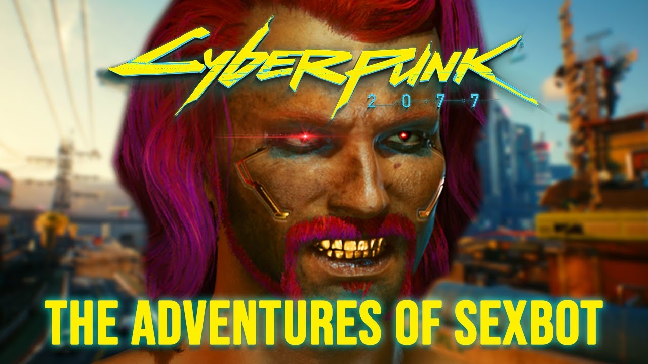 Cyberpunk 2077: The Adventures Of Sexbot... (Bugs, Genitals, And Funny ...