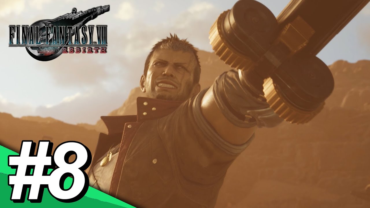 FINAL FANTASY VII REBIRTH #8 – No Todo lo que Brilla | GAMEPLAY en ...