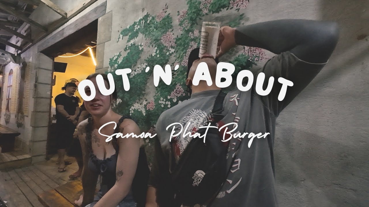 Out 'N' About: Samoa Phat Burgers! - YouTube