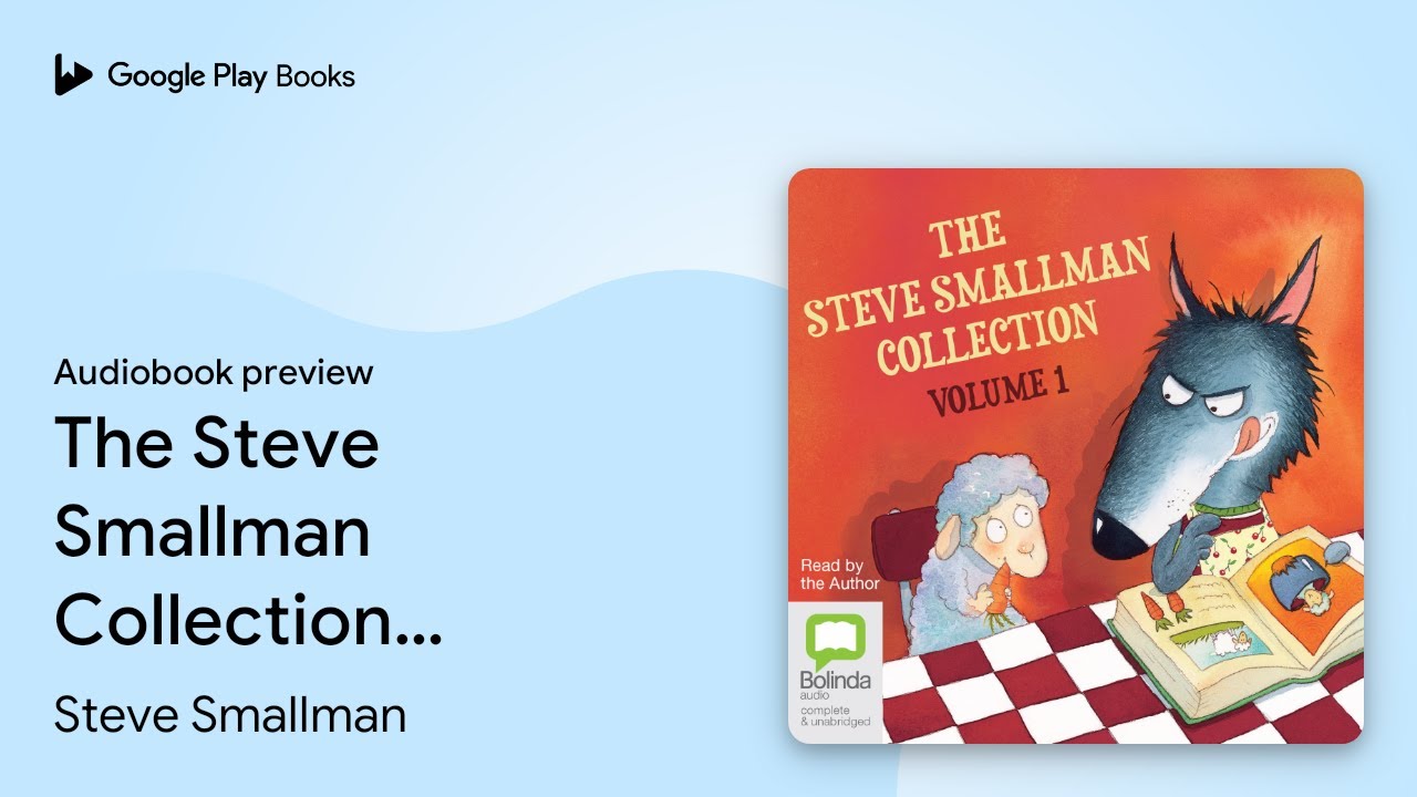 The Steve Smallman Collection: Volume 1 by Steve Smallman · Audiobook ...